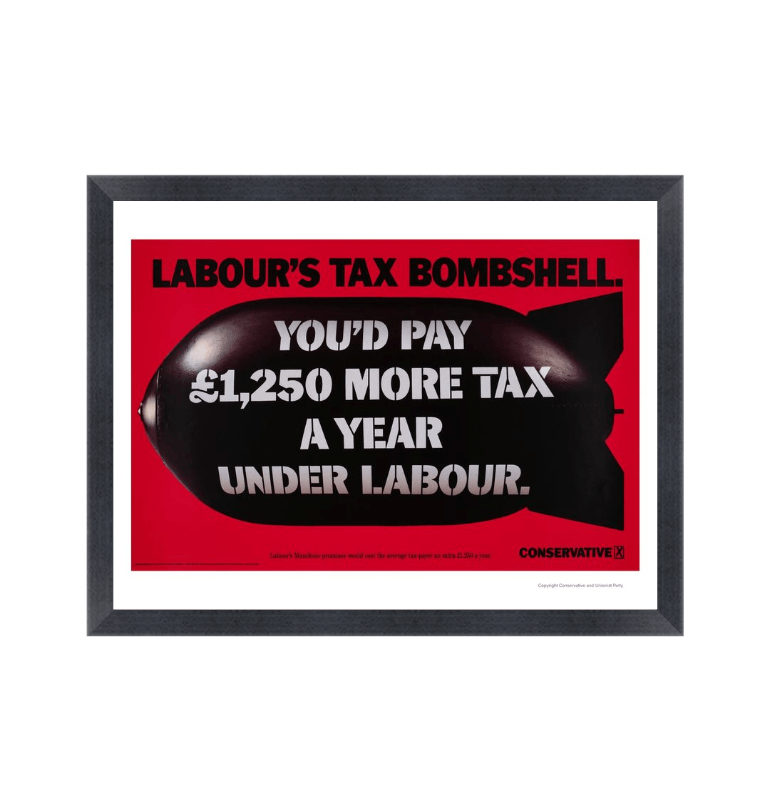 "Labour's Tax Bombshell" Campaign Poster - 1992 Edition – The ...