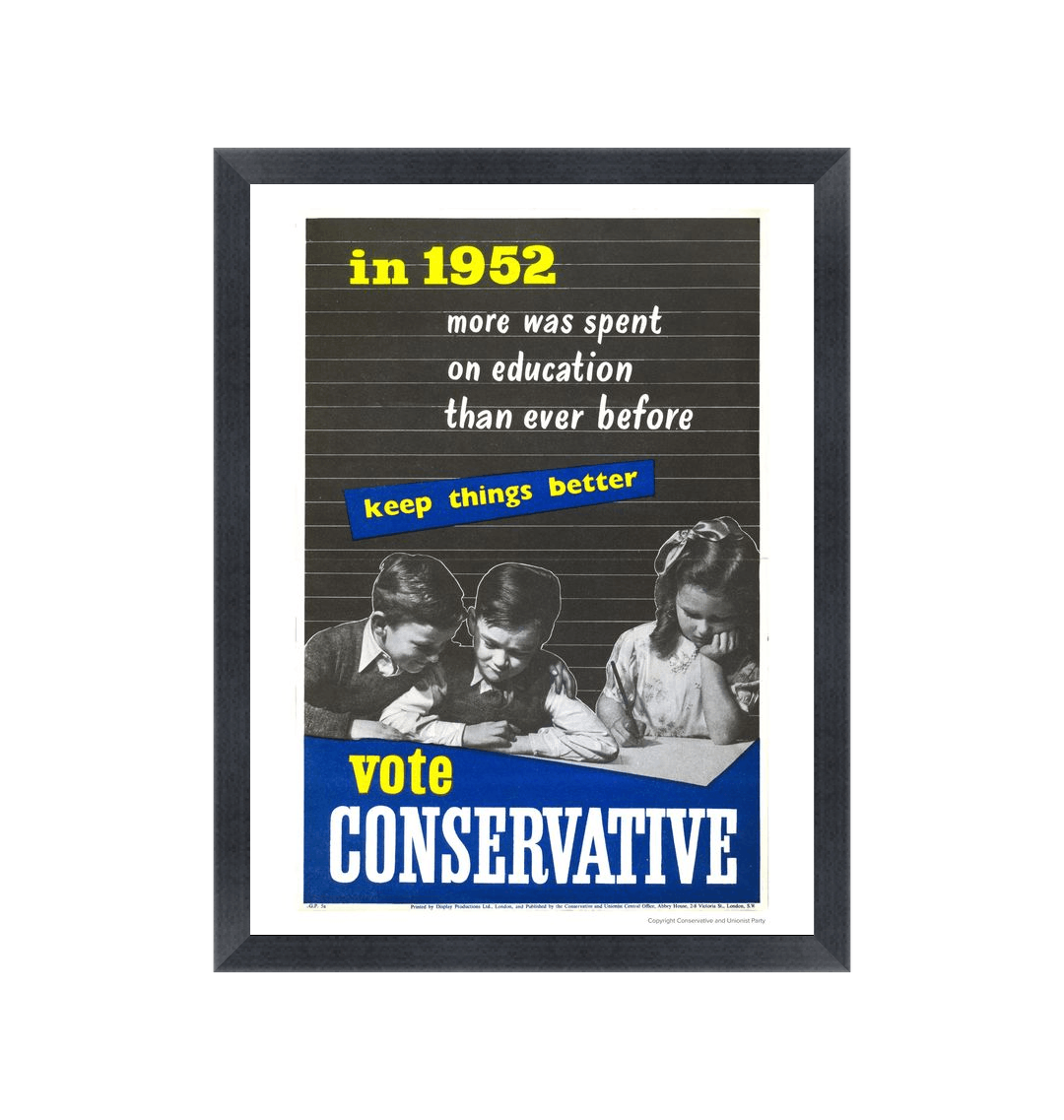 "In 1952 - Education" Campaign Poster - 1952 Edition – The Conservative ...