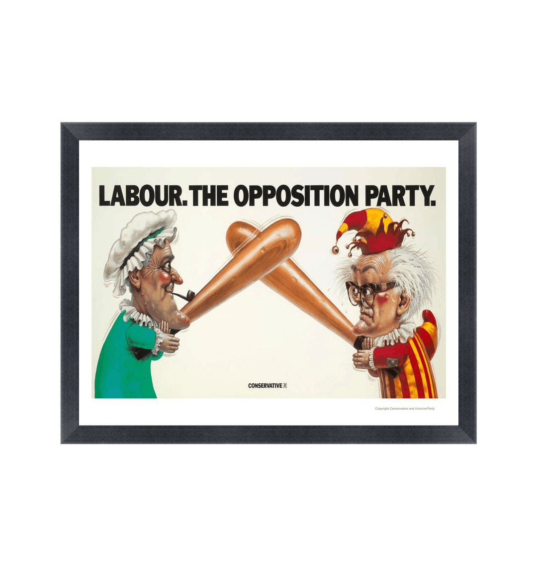 "Labour. The Opposition Party" Campaign Poster – The Conservative Party ...